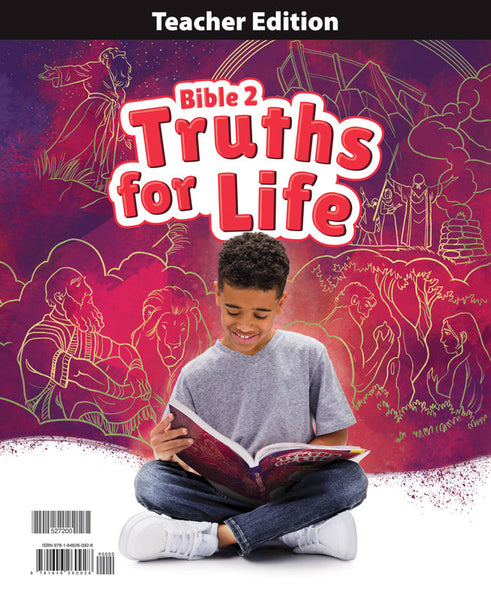 BJU Press Bible 2: Truths for Life Teacher Edition, 1st Edition– R.O.C ...