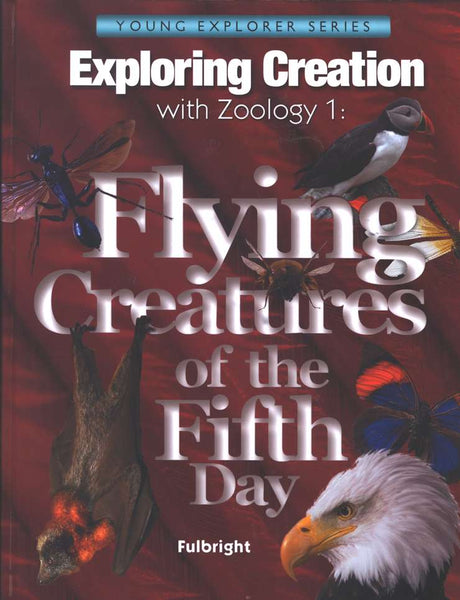 Exploring Creation with Zoology 1 : Flying Creatures of the Fifth Day ...