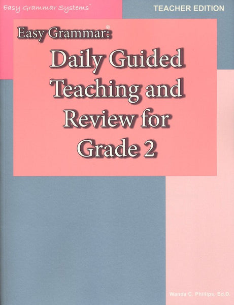 Easy Grammar Grade 2 Teacher Edition | R.O.C.K. Solid Home School Books