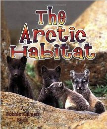 The Arctic Habitat | R.O.C.K. Solid Home School Books