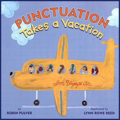 Punctuation Takes a Vacation | R.O.C.K. Solid Home School Books