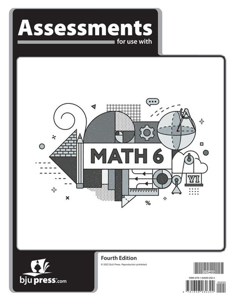 BJU Press Math 6 Assessments (Tests), 4th Edition– R.O.C.K. Solid Home ...