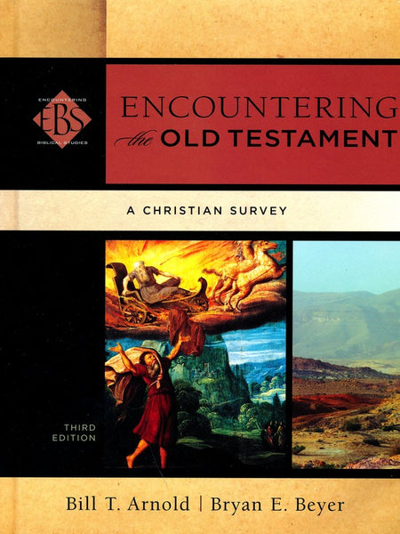 Encountering the Old Testament: A Christian Survey, 3rd Edition | R.O.C ...