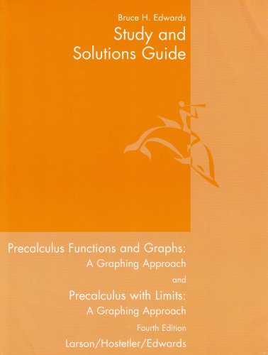 Study and Solutions Guide to Precalculus Functions and Graphs: A ...