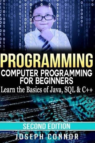 Programming: Computer Programming For Beginners: Learn The Basics Of ...