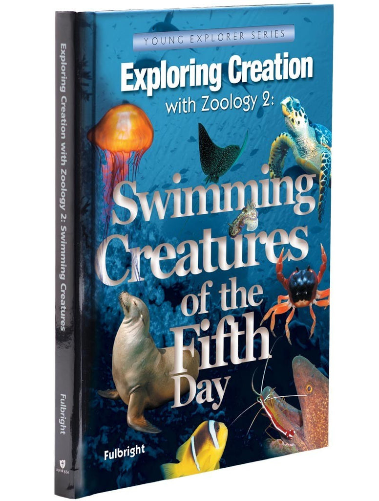 Exploring Creation with Zoology 2: Swimming Creatures of the Fifth Day ...